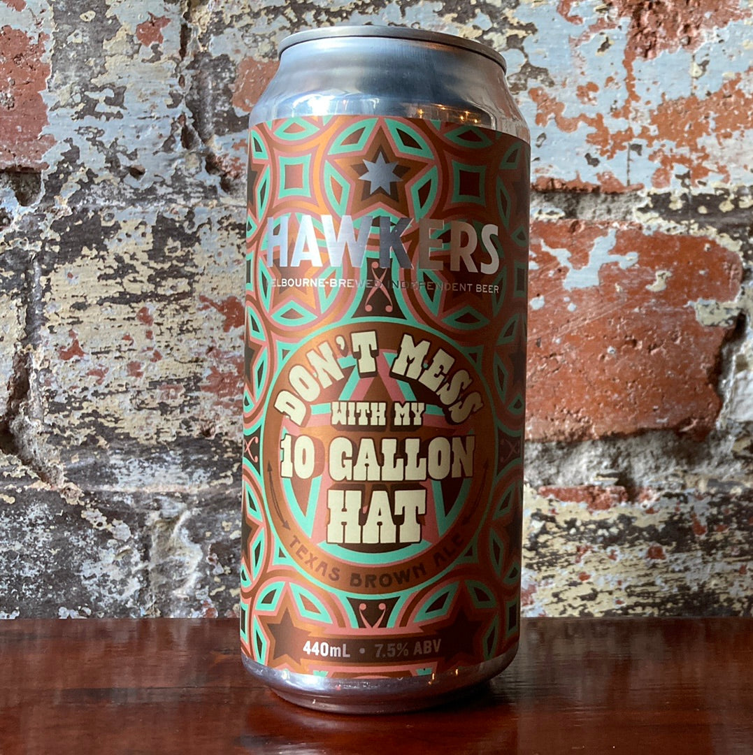 Hawkers Don’t Mess With My 10 Gallon Hat Texas Brown Ale – Otter's Promise